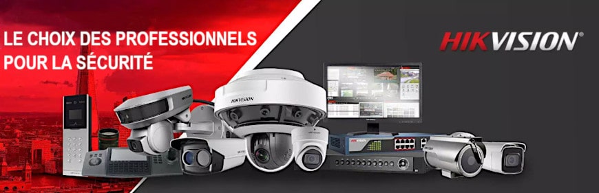 Hikvision, leader mondial des caméras IP de vidéosurveillance